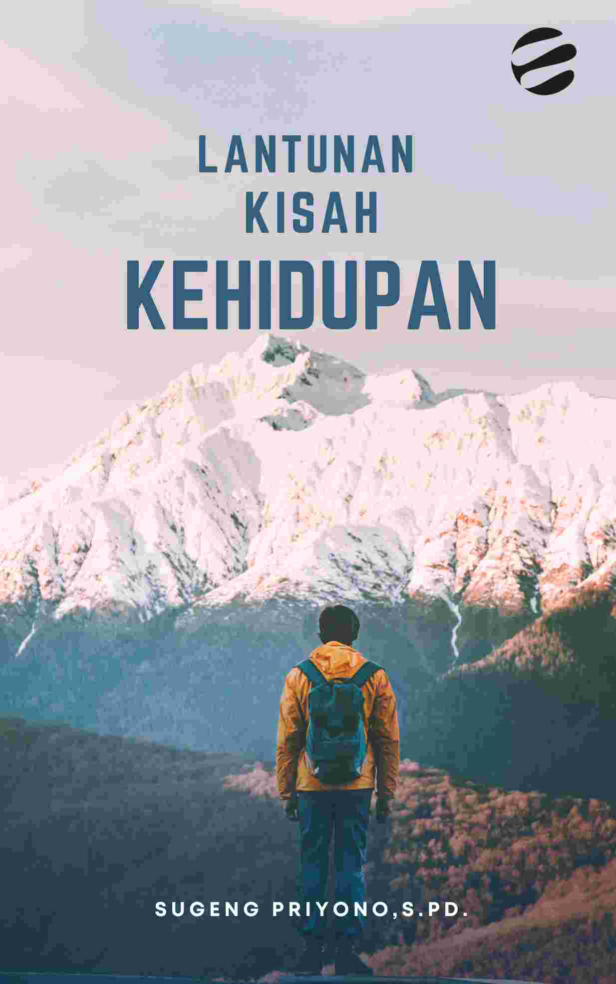 LANTUNAN KISAH KEHIDUPAN – Pustaka Egaliter